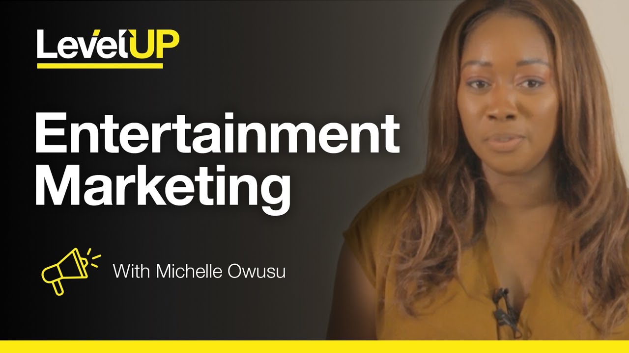 Using Marketing in Entertainment - Level Up with Michelle Owusu - YouTube