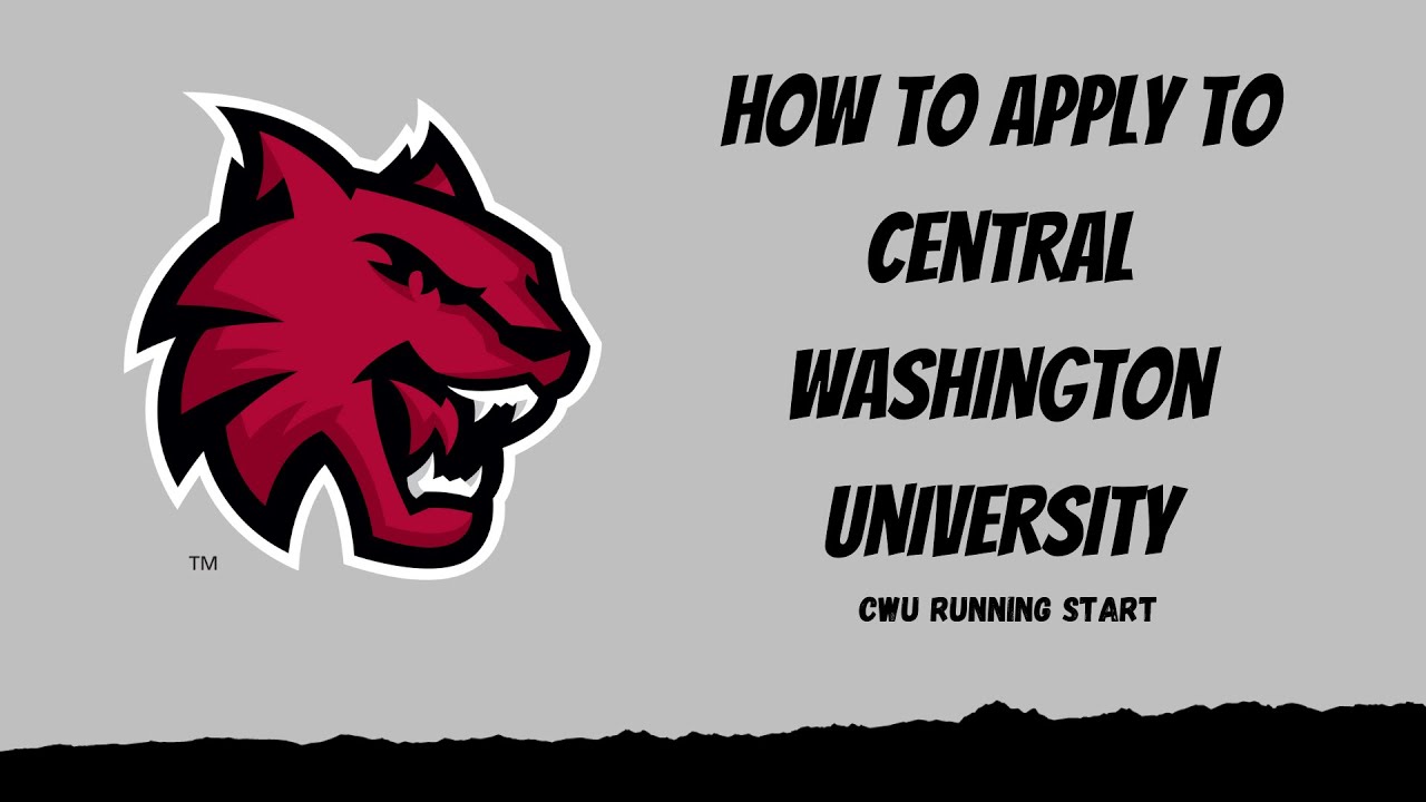 How to Apply to Central Washington University-CWU Running Start - YouTube