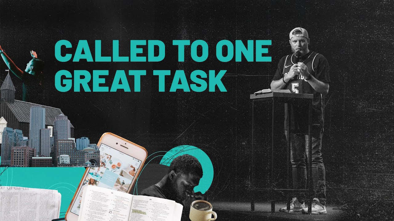 Called to One Great Task - YouTube
