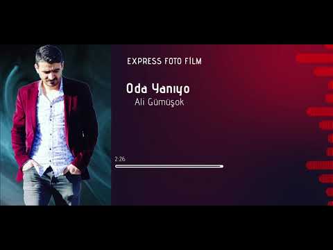 ALİ GÜMÜŞOK - ODA YANIYO BUDA YANIYO