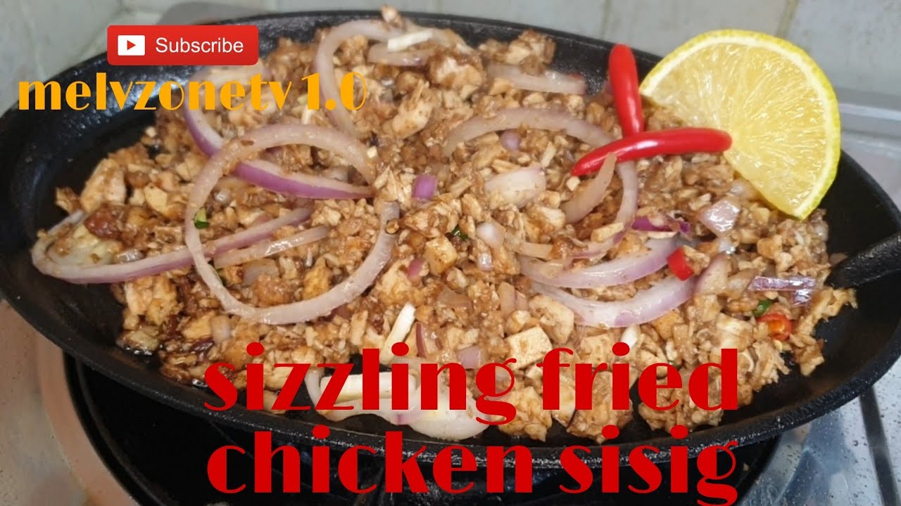 sizzling fried chicken sisig - YouTube