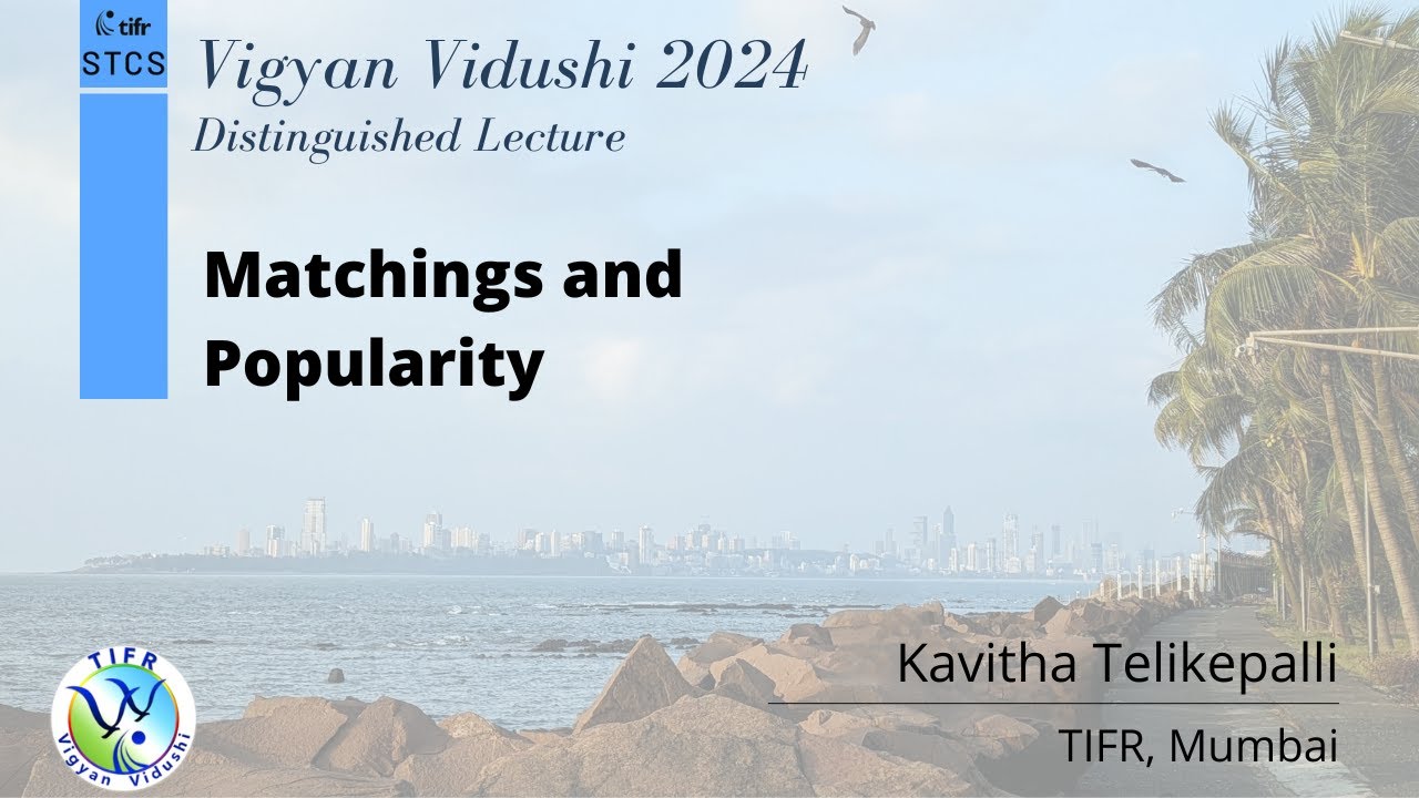 Kavitha Telikepalli - Matchings and Popularity - YouTube