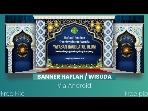BANNER PANGGUNG HAFLATUL IMTIHAN ANDROID| PIXELLAB - YouTube