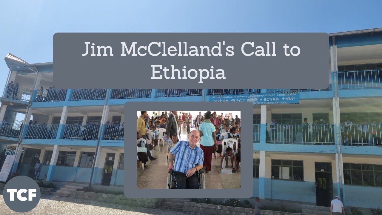 Jim McClelland's Call to Ethiopia - YouTube