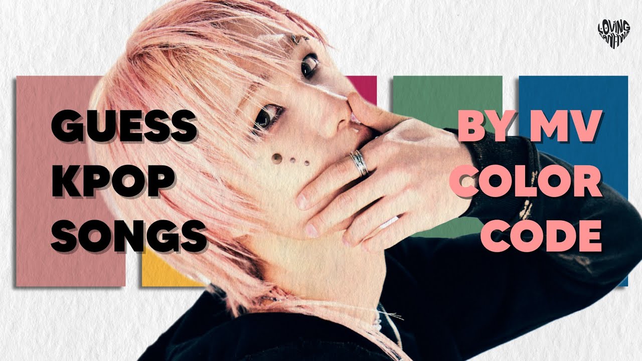 [KINDA HARD] GUESS THE KPOP SONGS BY FEATURED COLOR IN MV! (BY COLOR ...