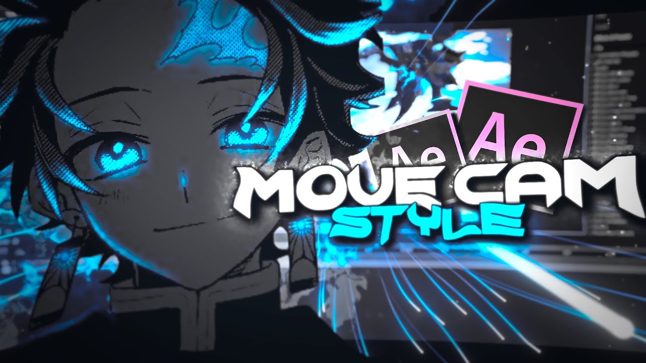 How To Make Move Cam Style in After Effects | After Effects AMV Tutorial - YouTube