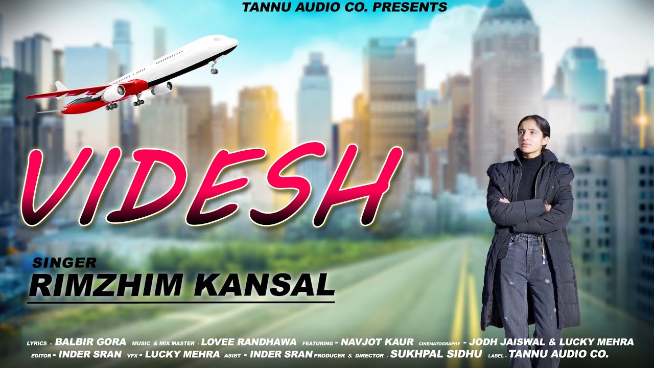 VEDESH || RIMZHIM KANSAL || FEAT :- NAVJOT KAUR || SUKHPAL SIDHU ...