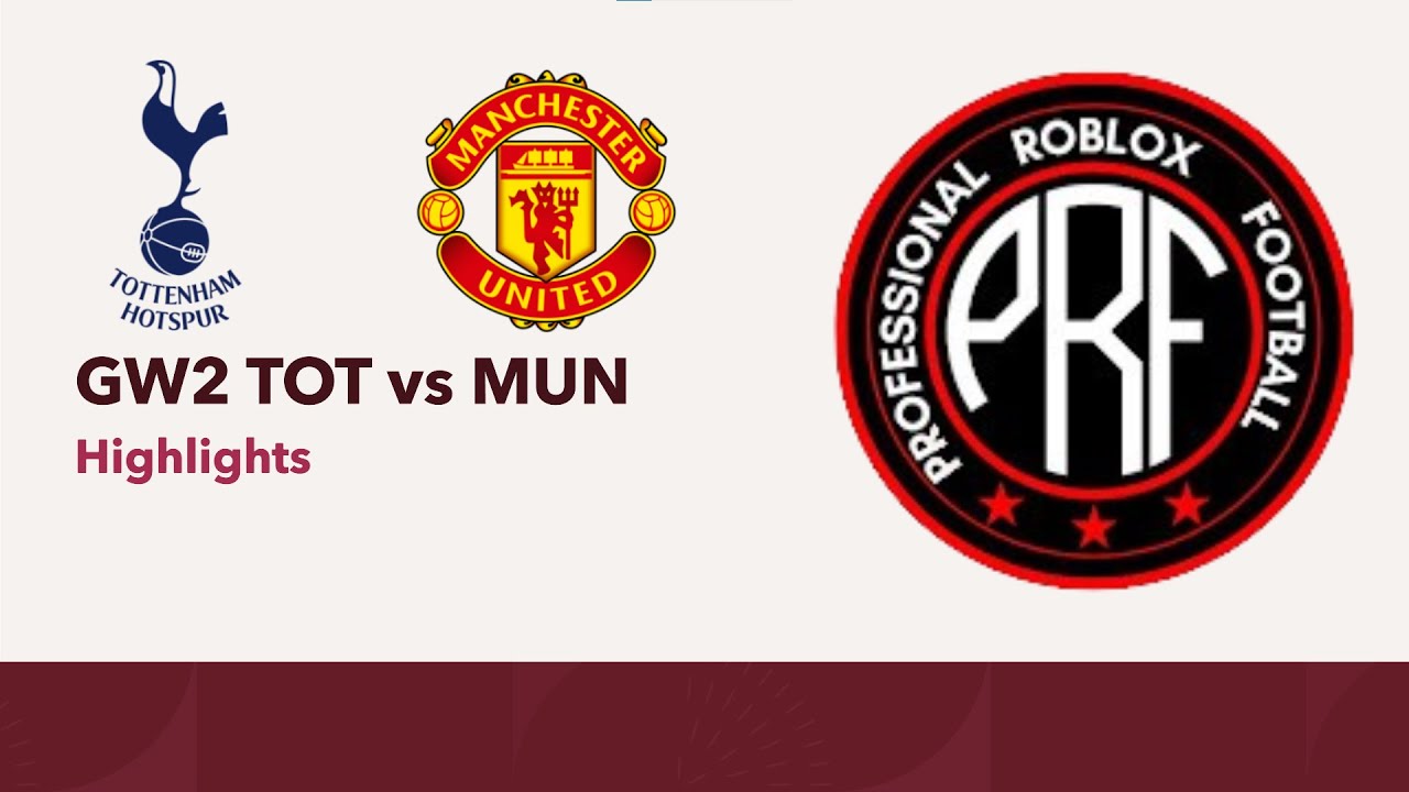 PRF | GW2 | TOT vs MUN Highlights - YouTube