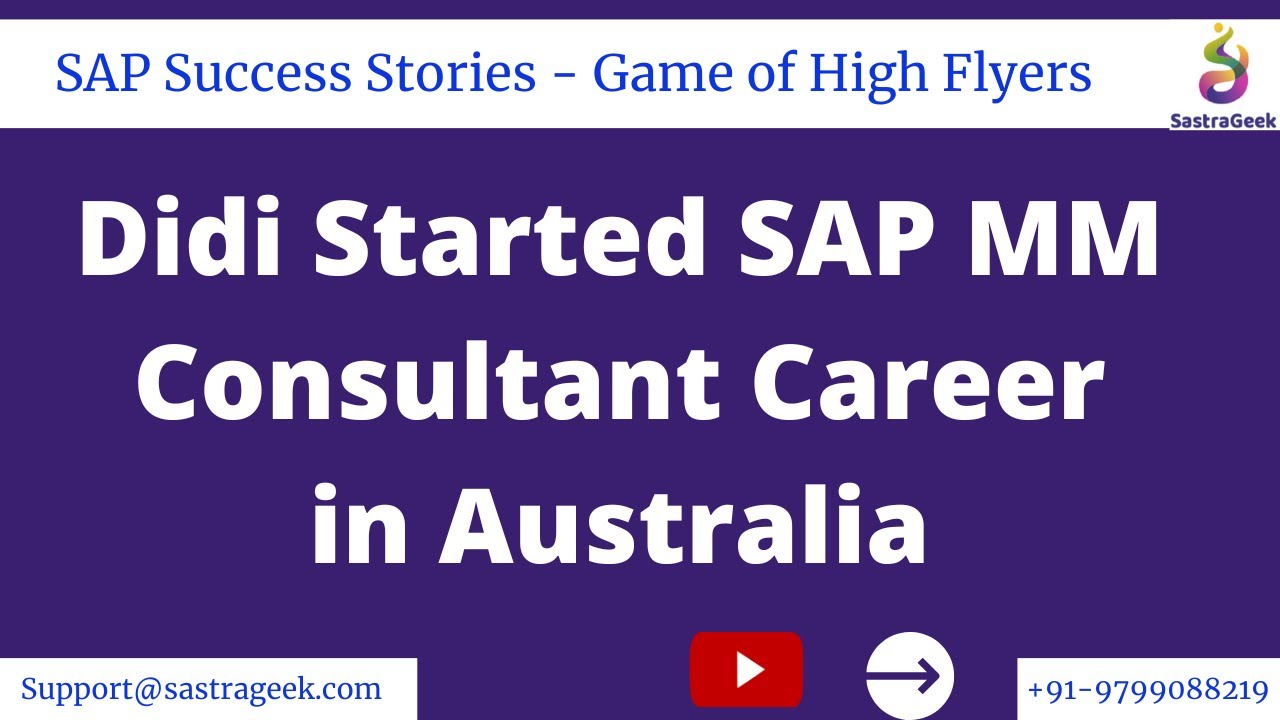 Didi Started SAP MM Consultant Career in Australia - YouTube