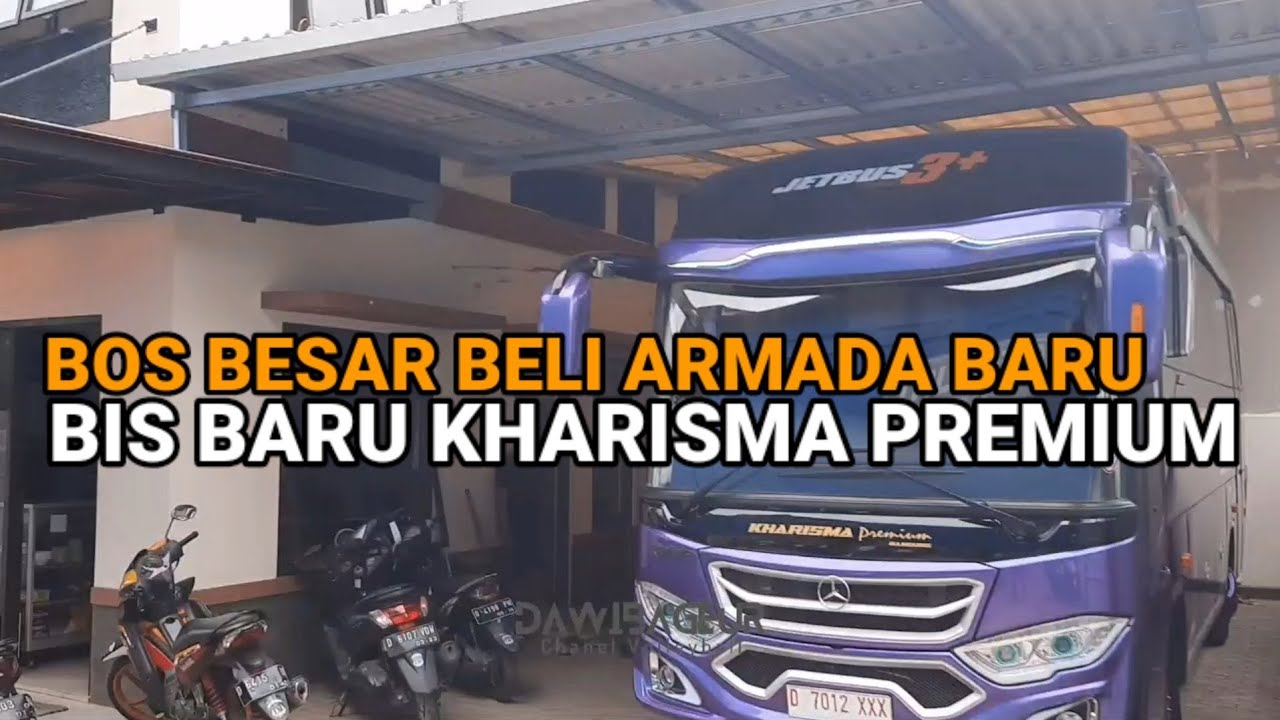 Bos Besar Kharisma Premium beli Armada Bis Untuk Atlit, Semangat Baru ...