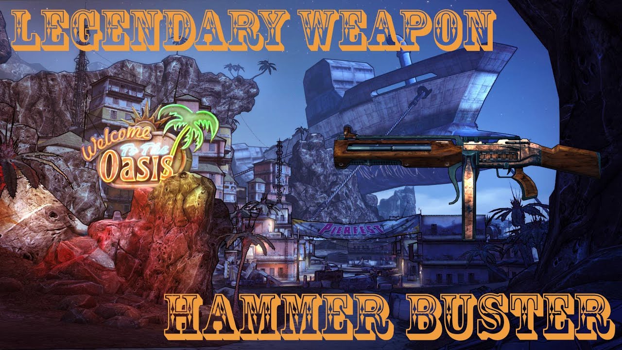 Borderlands 2 легендарные пушки - #5 Hammer Buster (Отбойник) - YouTube