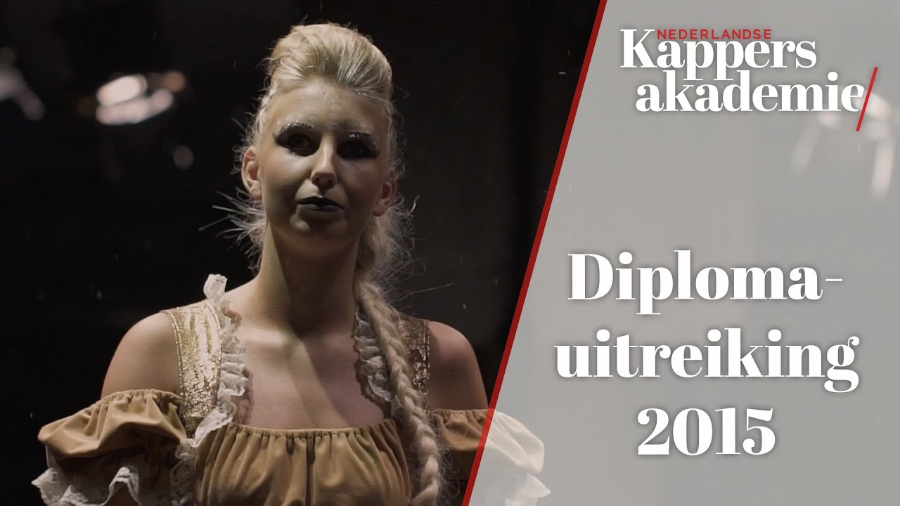 Diploma-uitreiking 2015 | Nederlandse Kappersakademie - YouTube