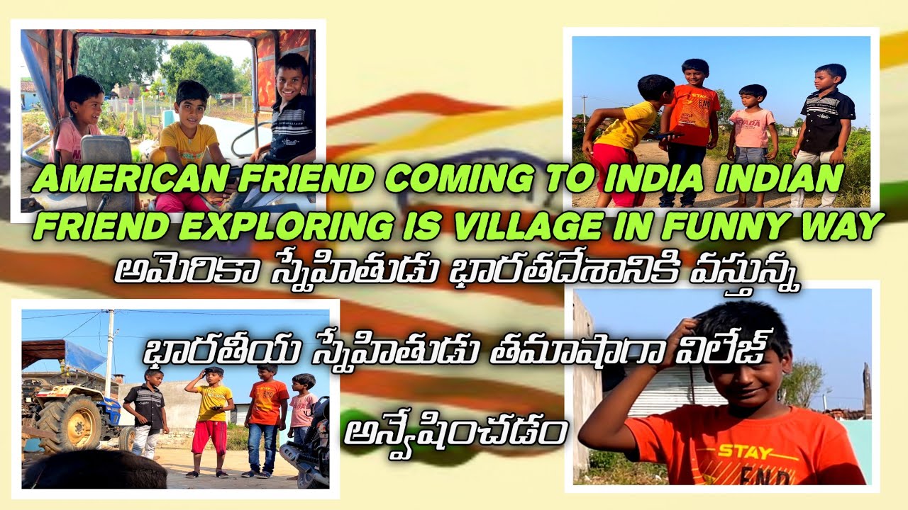 American Friend Coming To India Indian Friend Exploring Is Village In ...