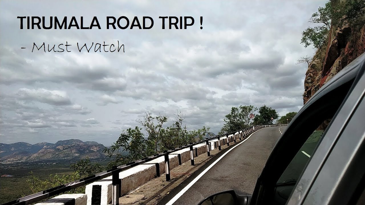 Tirupati Road Trip || Tirumala || Road Trip || Landscape || 1080P ...