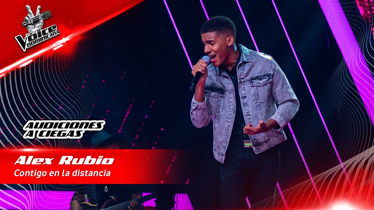 Alex Rubio - Contigo en la distancia | Audiciones a Ciegas | The Voice ...