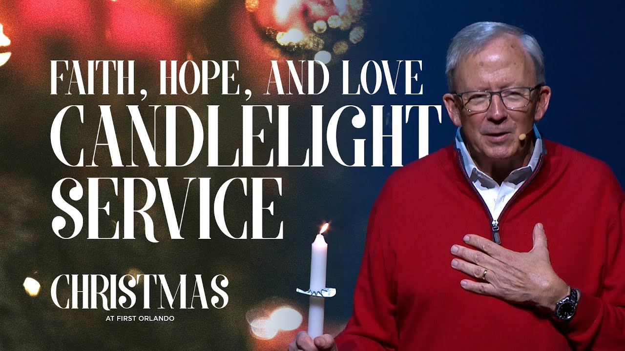 Faith, Hope, and Love (Candlelight Service) - Pastor David Uth - First ...