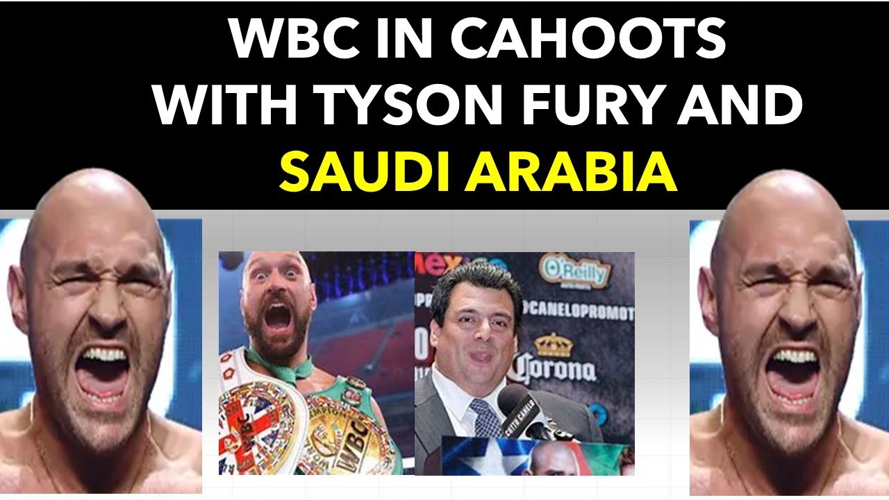 WBC IN CAHOOTS WITH TYSON FURY AND SAUDI ARABIA. WBC RULE AND REG ARE ...
