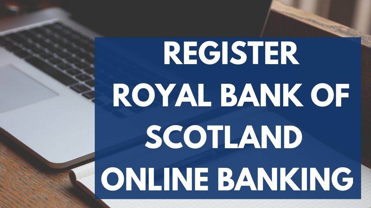 Register Royal Bank of Scotland Online Banking Account | Enroll to RBS ...