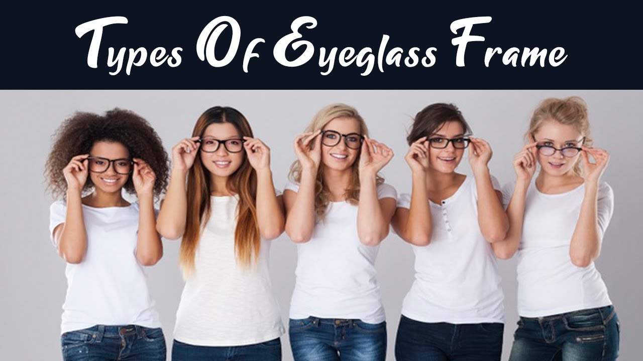 Types Of Eyeglasses Frame Styles | English Vocabulary - YouTube