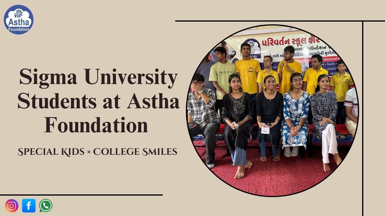 Sigma University Students Visit Astha Foundation🤝|Meet Specially-Abled ...