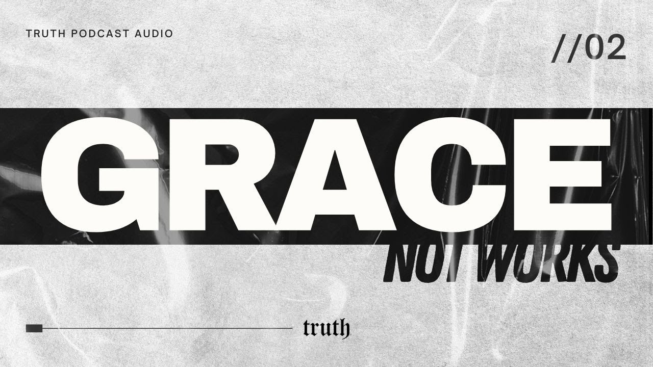 Grace NOT Works - Episode 2 | Anthony Benitez with Truth Ministries ...