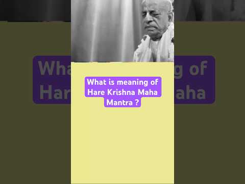 [Narahari das] Prabhupada Vani: What is the meaning of Hare Krishna ...