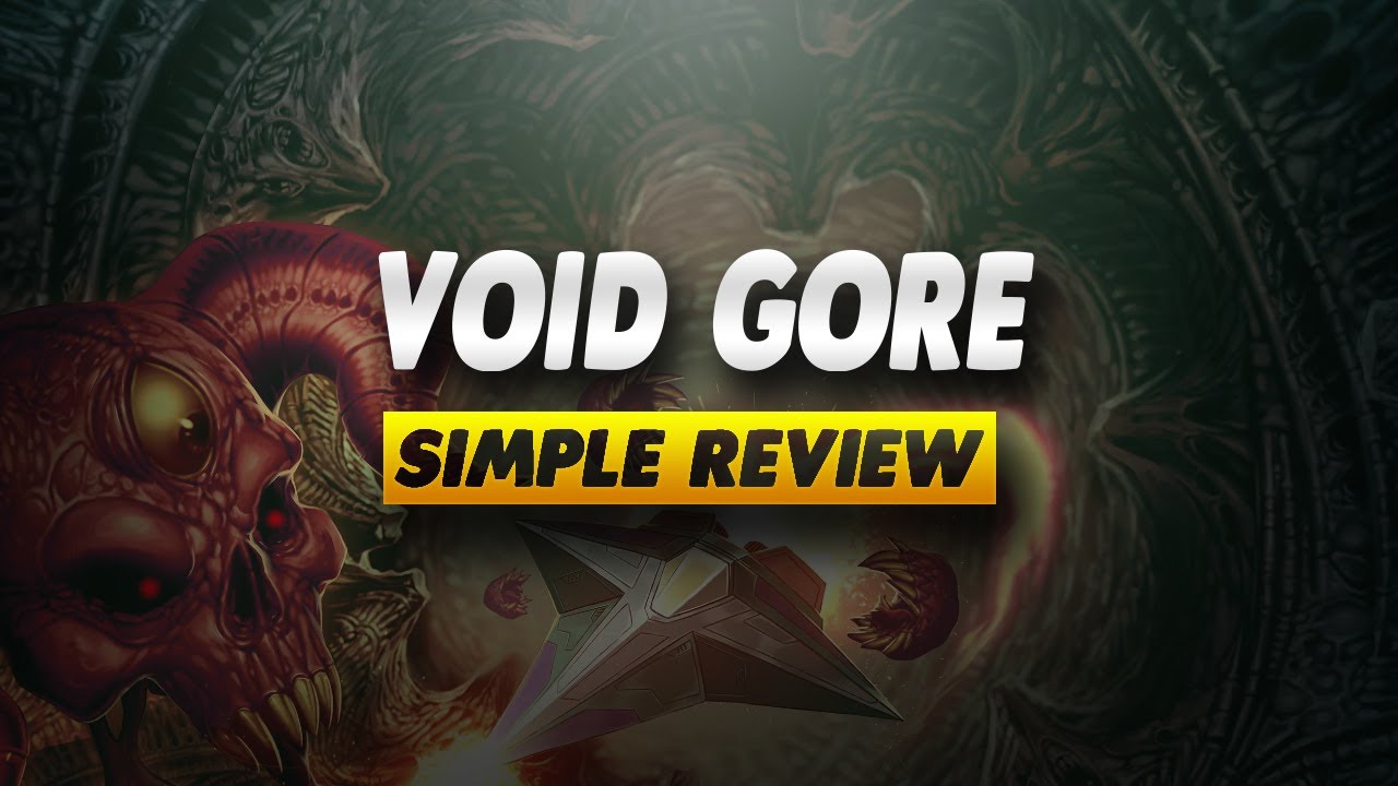 Void Gore Review - Simple Review - YouTube