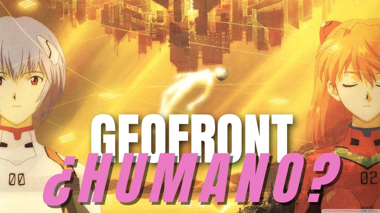 ¿El Geofront es un humano? - YouTube