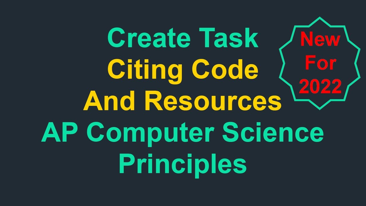 Citing Code And Resources For The Create Task AP Computer Science citing-code-and-resources-for-the-create-task-ap-computer-science