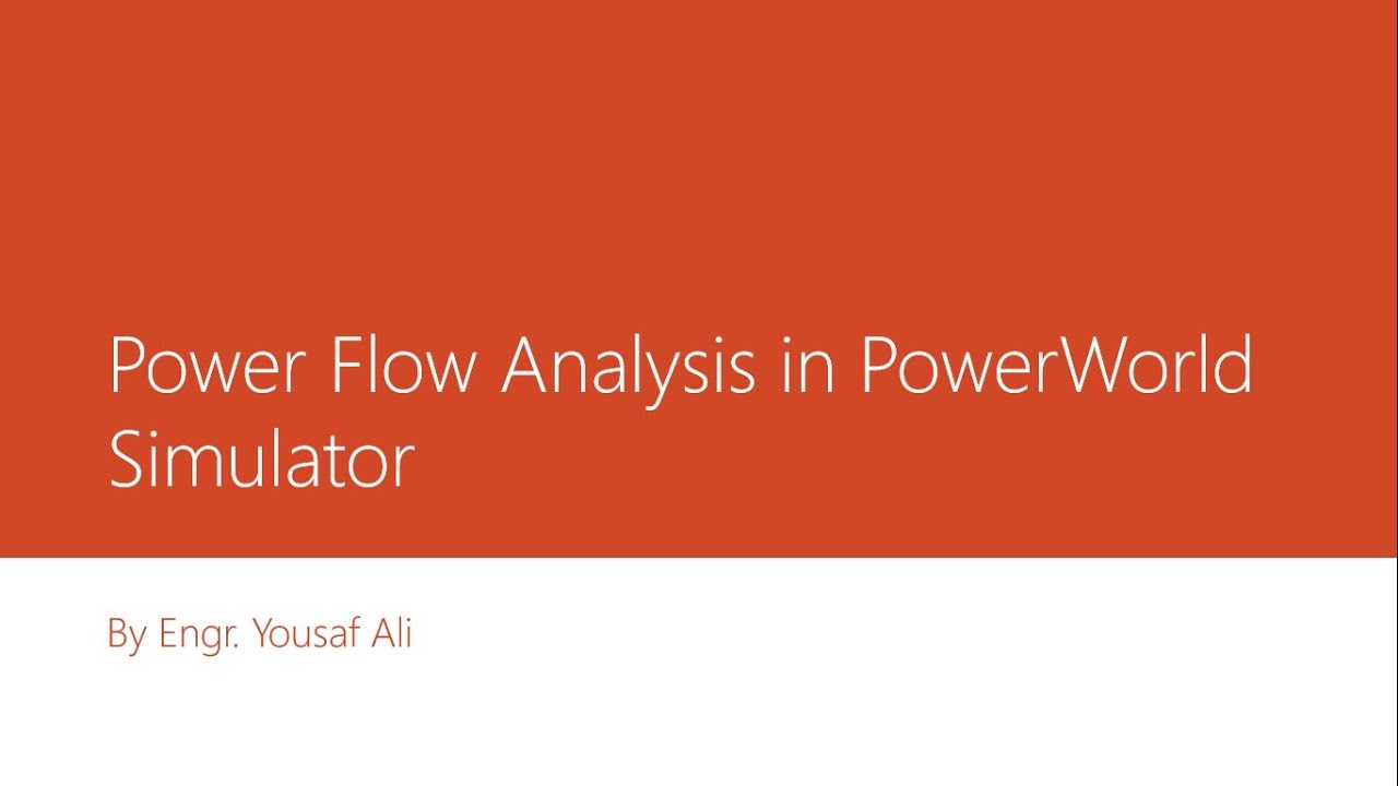 Power Flow Analysis in PowerWorld Simulator - YouTube