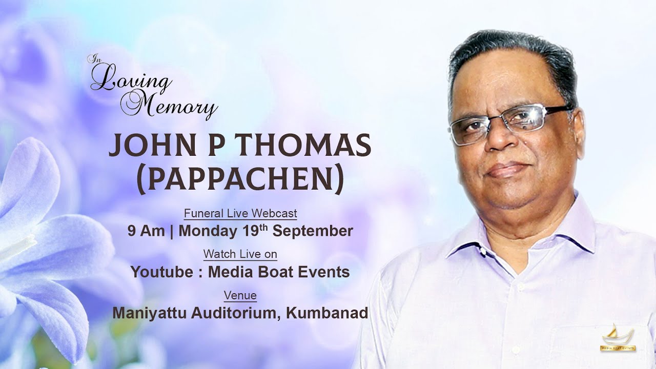 John P Thomas (Pappachen) | Funeral Live - YouTube