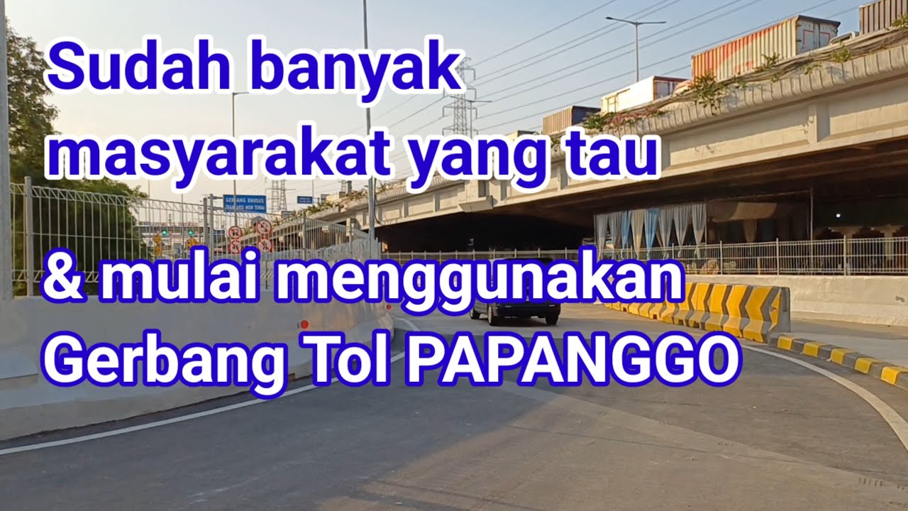 Sudah banyak masyarakat yang tau & mulai menggunakan Gerbang Tol ...