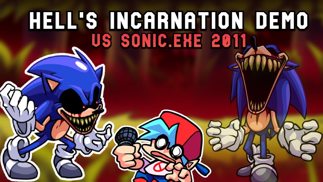 Hell's incarnation Demo - Vs SONIC.EXE (2011) | FNF MODS - YouTube