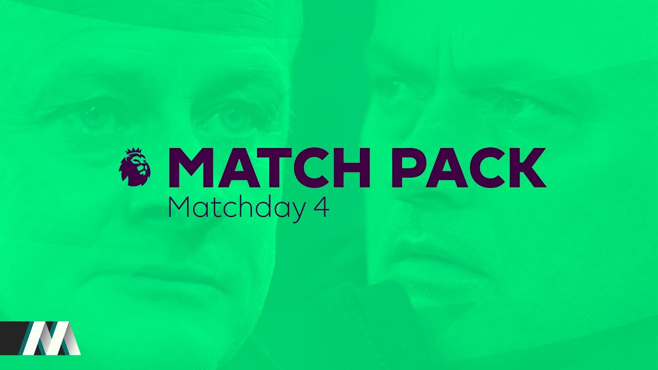 Premier League Match Pack - Matchday 4 [HD] - YouTube