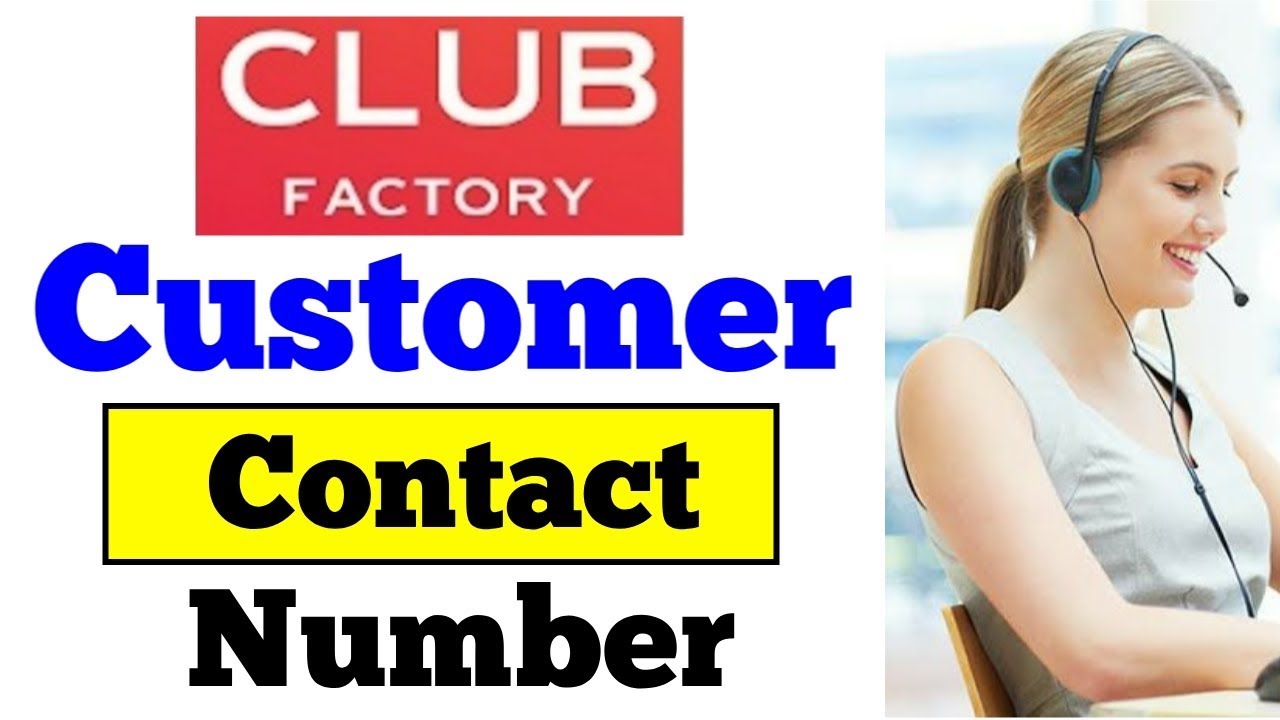 club factory customer care number contact new | How to contact club ...