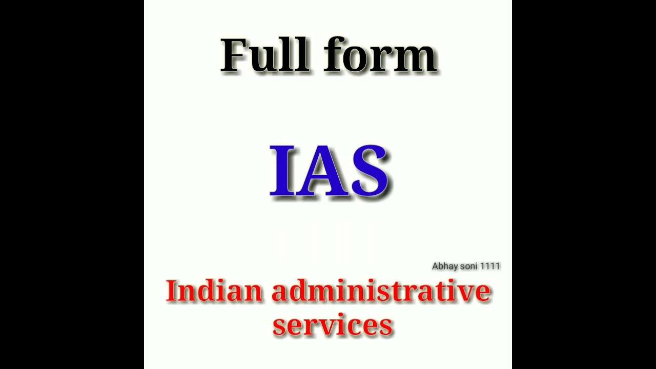 Full Form Of IAS IPS YouTube full-form-of-ias-ips-youtube