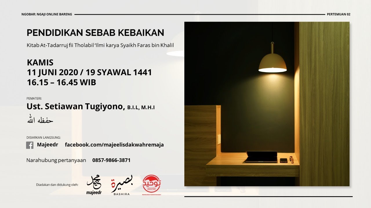 2. At-Tadarruj Fii Thalabil 'Ilmi: Pendidikan Sebab Kebaikan - Ust ...