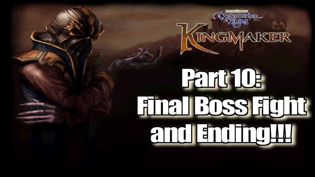 Neverwinter Nights Enhanced Edition Kingmaker Part 10 Final Boss Fight and Ending - YouTube