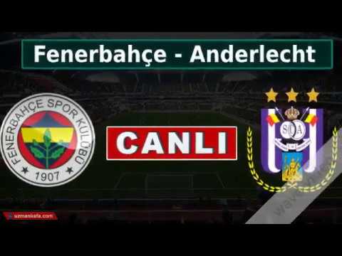 Fenerbahçe - Anderlecht maçı canlı izle - bilgi