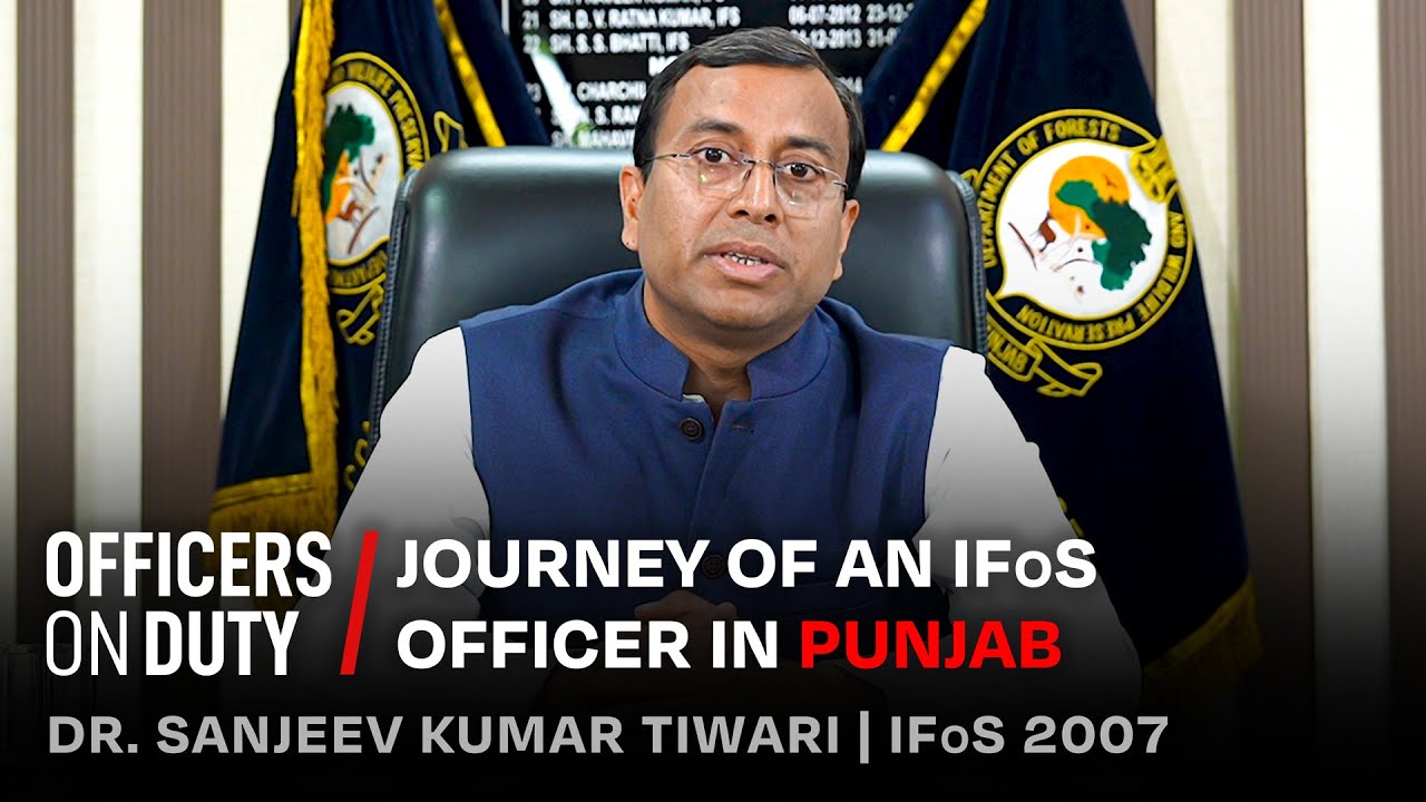 Journey of an IFoS Officer in India | IFoS Dr. Sanjeev Kumar Tiwari ...