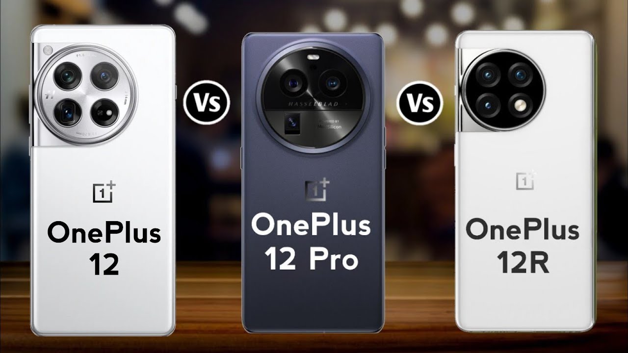OnePlus 12 vs OnePlus 12 Pro vs OnePlus 12R - YouTube
