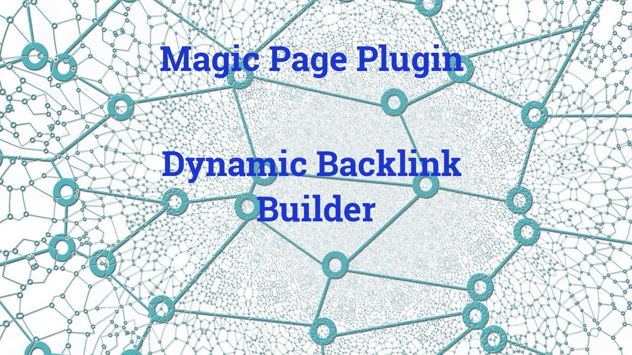 Magic Page Plugin Dynamic Backlink Builder Free Backlinks To Websites ...