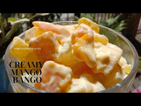 CREAMY MANGO BANGO | DESSERT | YENG KUSINERA - YouTube