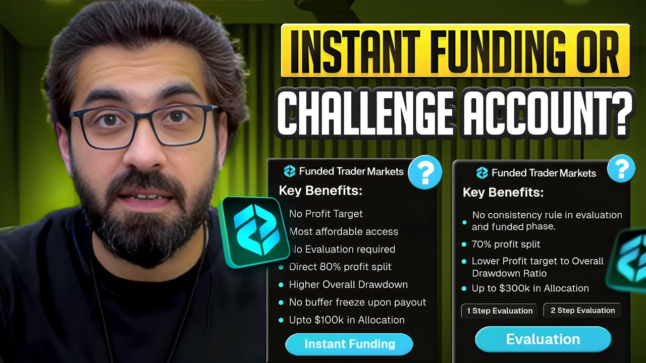 🚨 Instant Funding vs Challenge Accounts 💰 Which FTM Funded Account Is ...