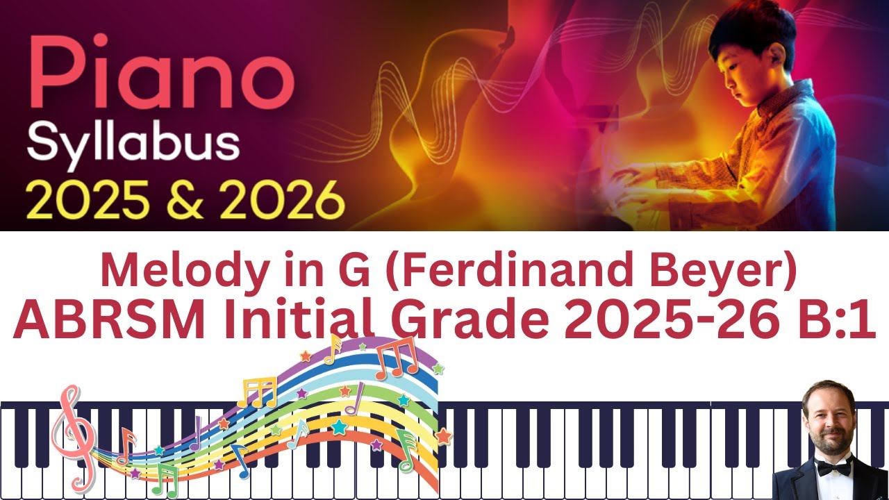 Melody in G (Ferdinand Beyer) ABRSM Initial Grade 2025-26 B:1 - YouTube