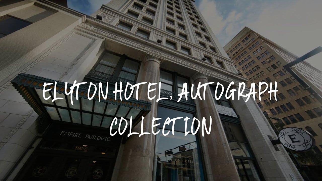 Elyton Hotel, Autograph Collection Review - Birmingham , United States ...