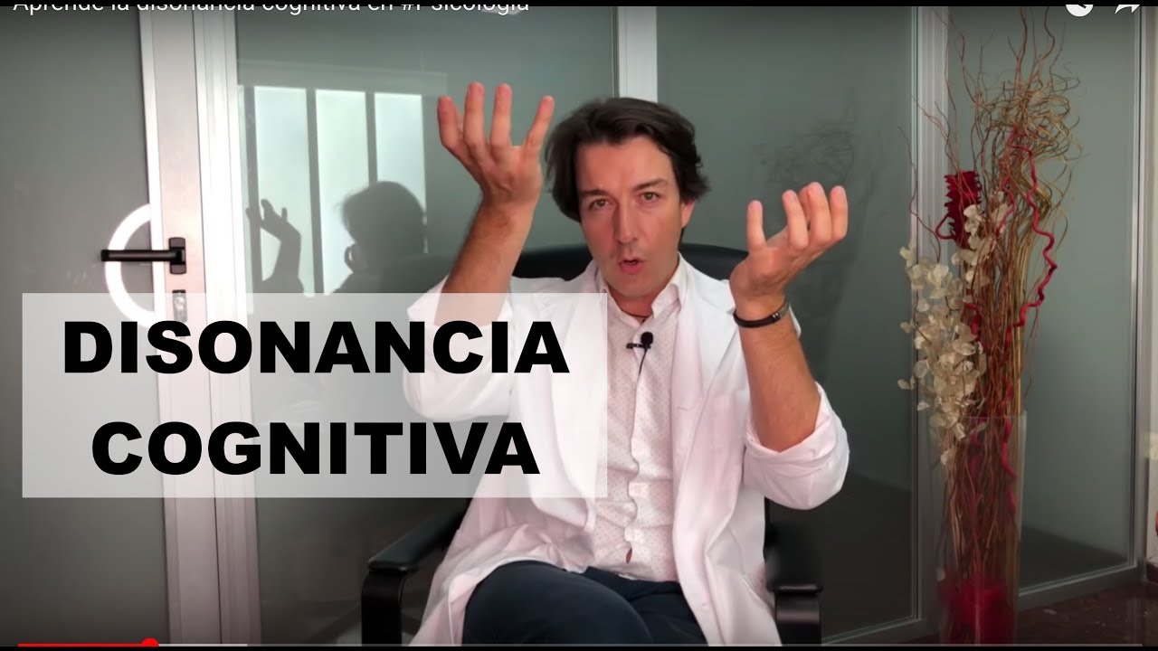 Aprende La Disonancia Cognitiva En Psicología Youtube