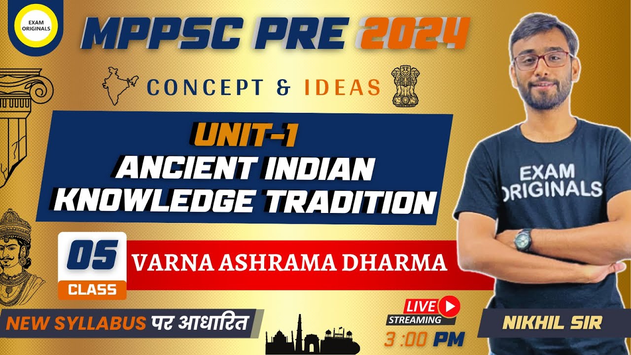 MPPSC Pre 2025 | Unit -1 Ancient Indian Knowledge Tradition | By Nikhil Sir #mppsc2025 - YouTube