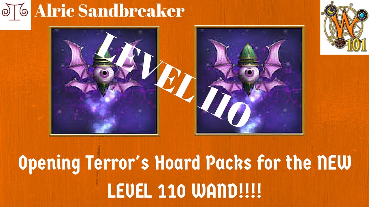 Wizard 101: Opening Terror's Hoard Packs to get LEVEL 110 Fortune ...