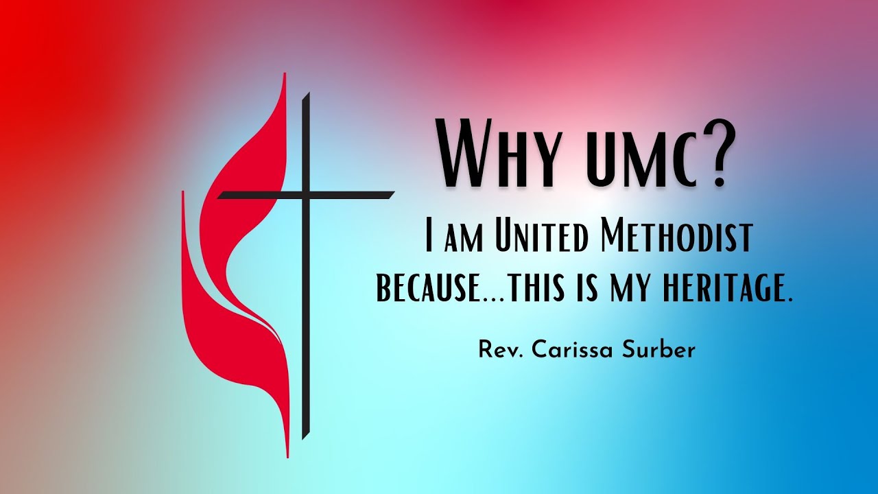 Why the United Methodist Church? Video 1 - "This is my Heritage" - YouTube